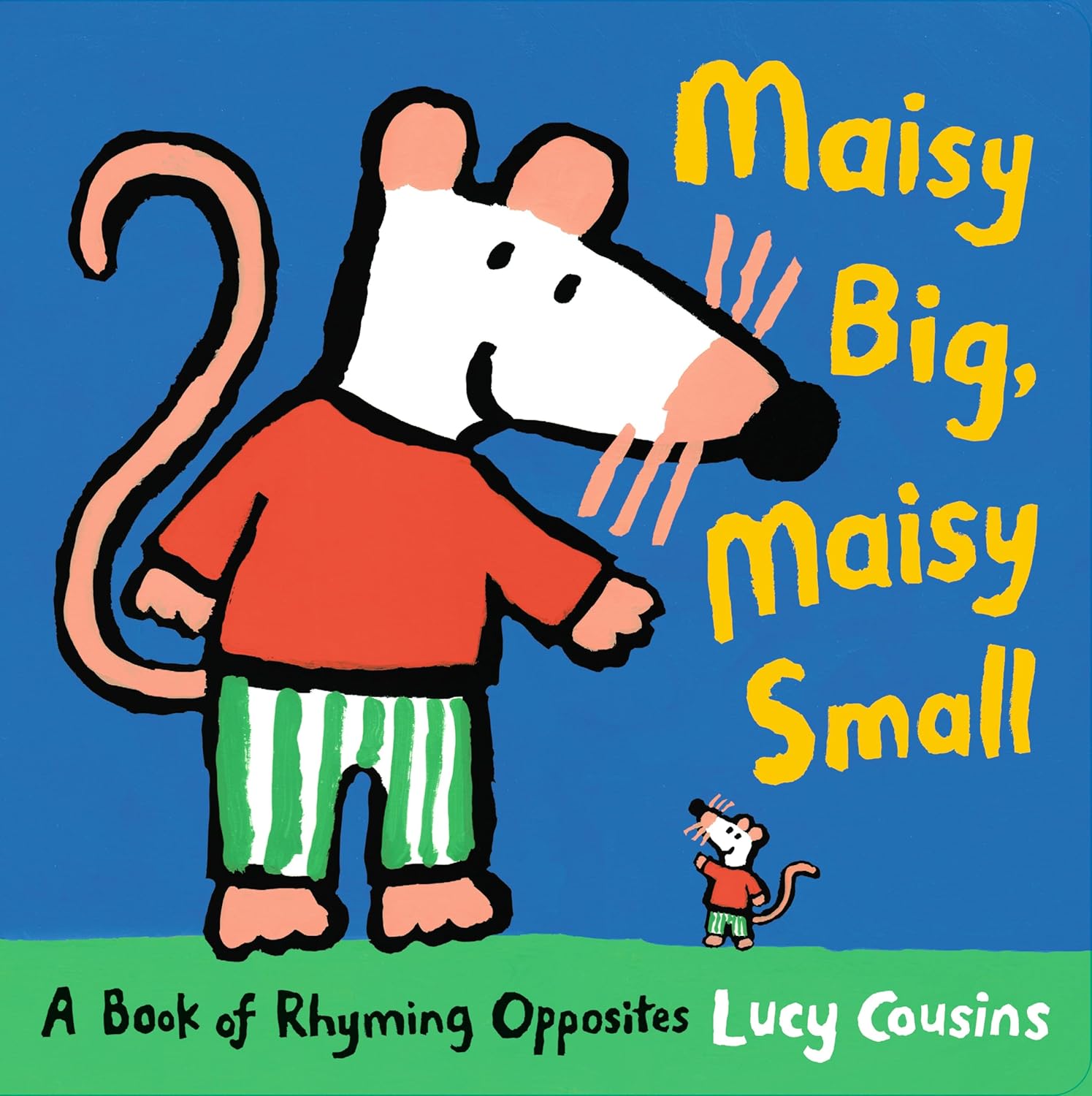 “Maisy Big, Maisy Small,” by Lucy Cousins | Walking With Jesus